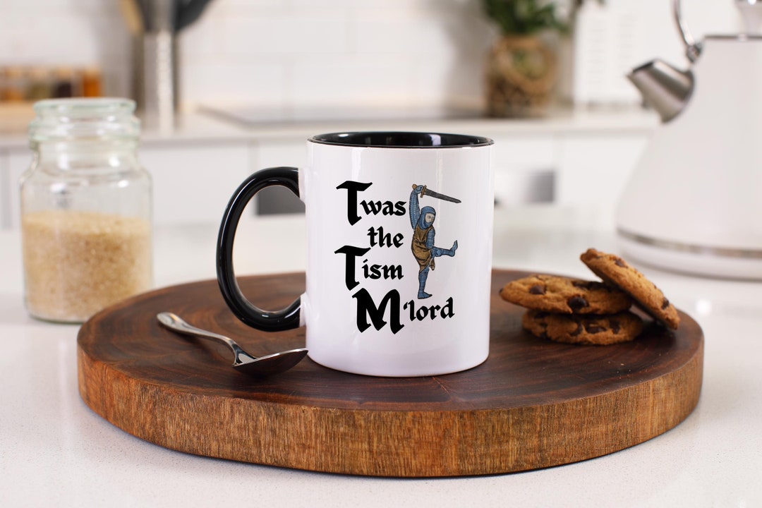 Twas the Tism M'lord Mug – Fun Medieval Design for Autism Support, ASD ...