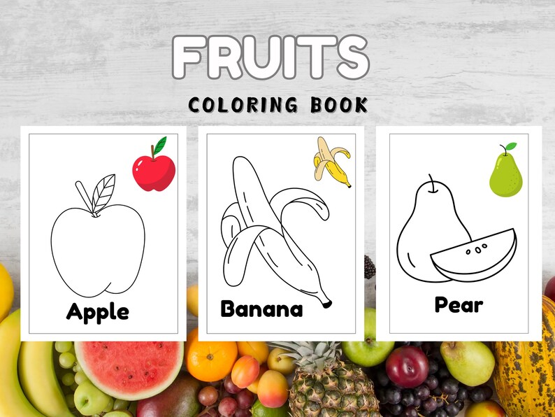 17 Fruits Coloring Pages| Fun Coloring Book Designs| Kids Printable ...