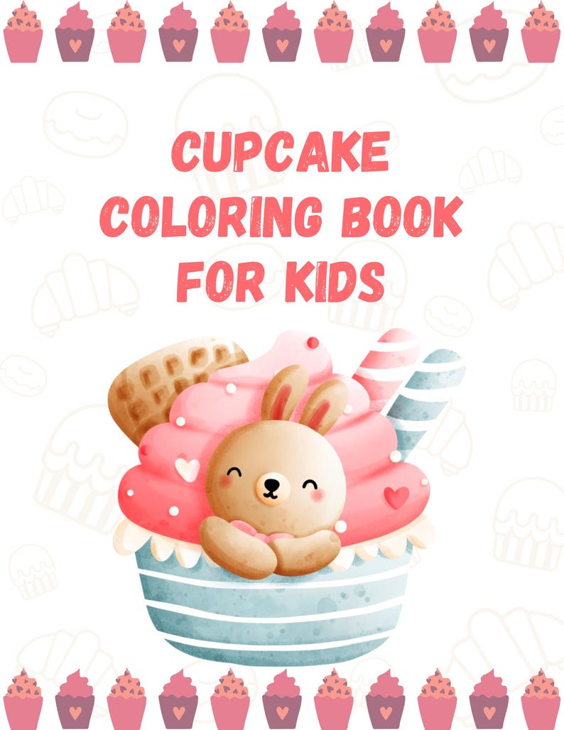 Cupcake Coloring Book | 20 Coloring Pages for Kids | Cupcake Coloring ...