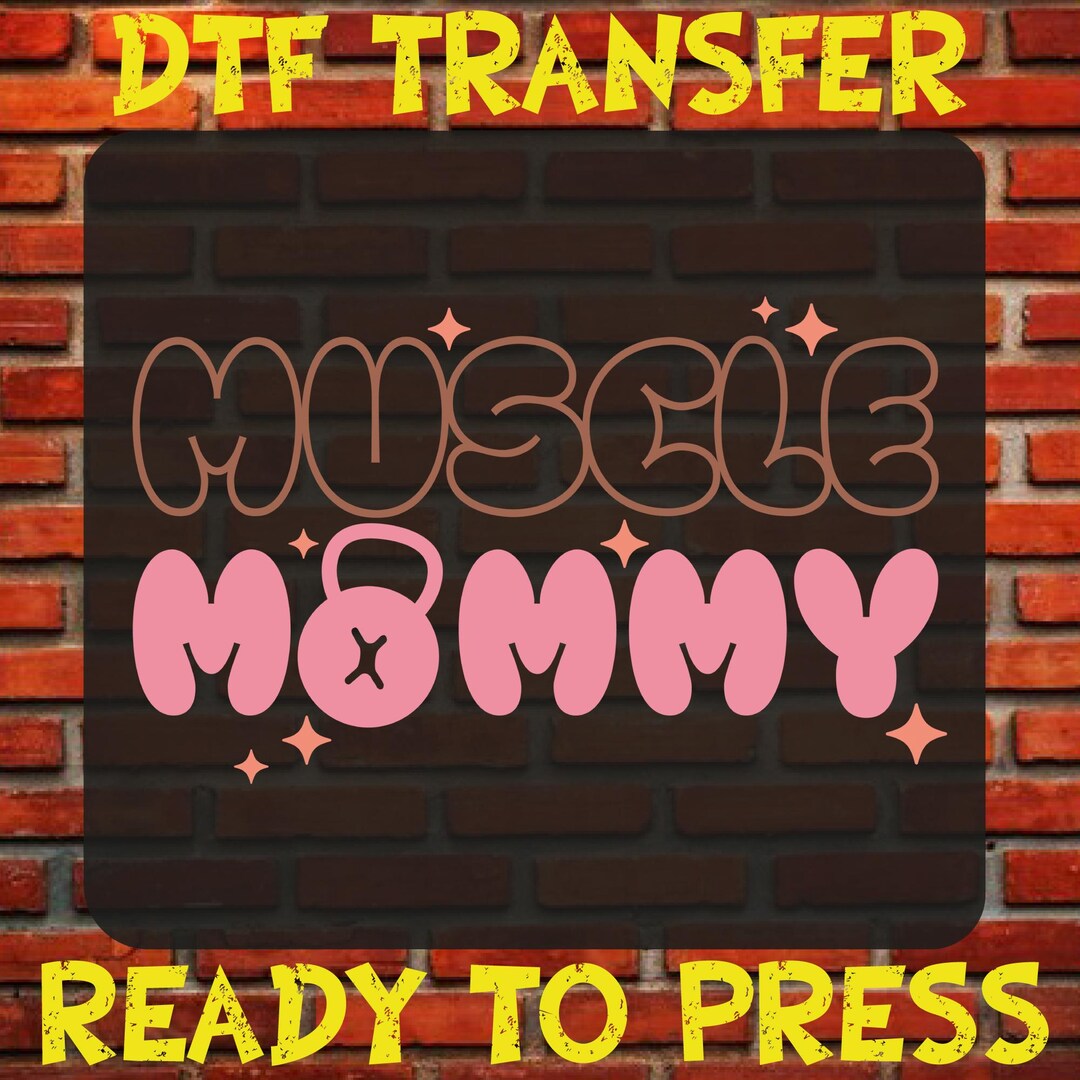 Muscle Mommy Gym Dtf Ready to Press, Gym Heat Transfers, Gym Iron On ...