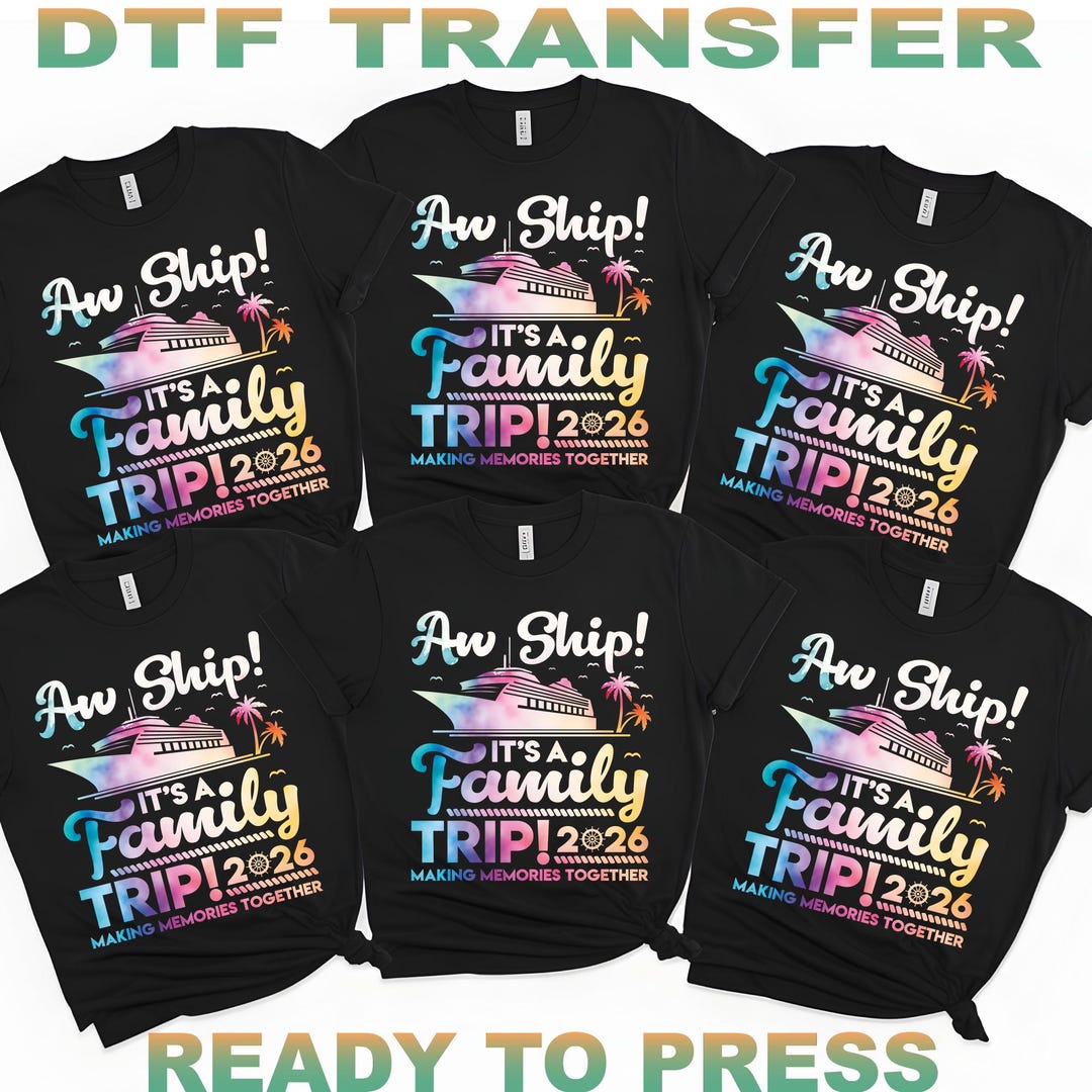 Family Cruise 2026 DTF Transfer, Vacation Ready to Press, Iron On ...