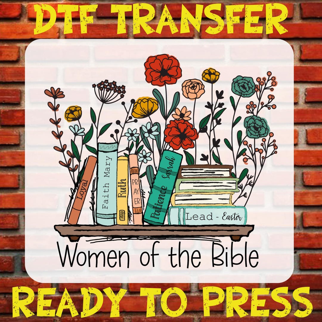 Floral Women of the Bible DTF Print: Christian Shirt Heat Transfer ...