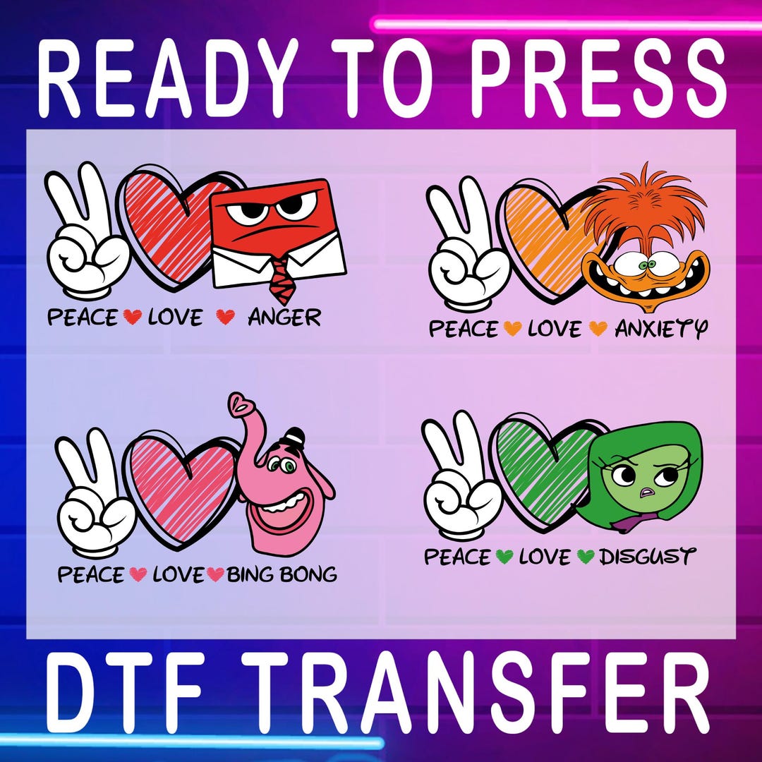 Inside Out 2 Dtf, Inside Out 2 Characters Ready to Press, Peace Love ...