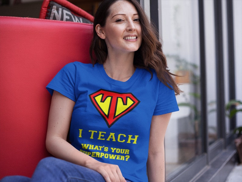 I Teach What's Your Superpower Teacher T-shirt | Etsy