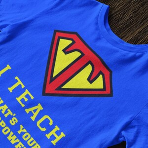 I Teach What's Your Superpower, Teacher T-shirt, Women's, Ladies ...