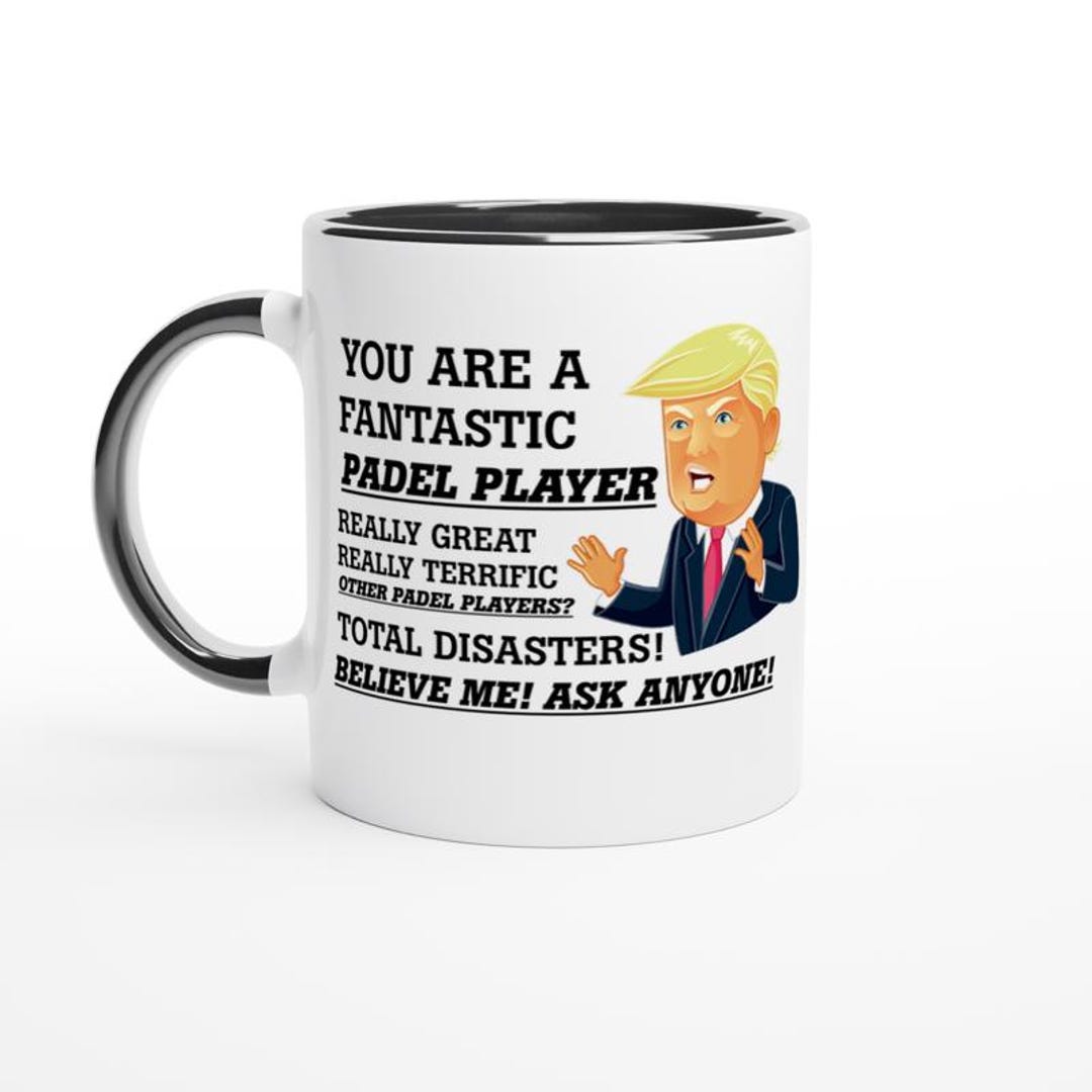 Premium Funny Trump Padel Mug | Hilarious Padel Gift | Trump Padel ...