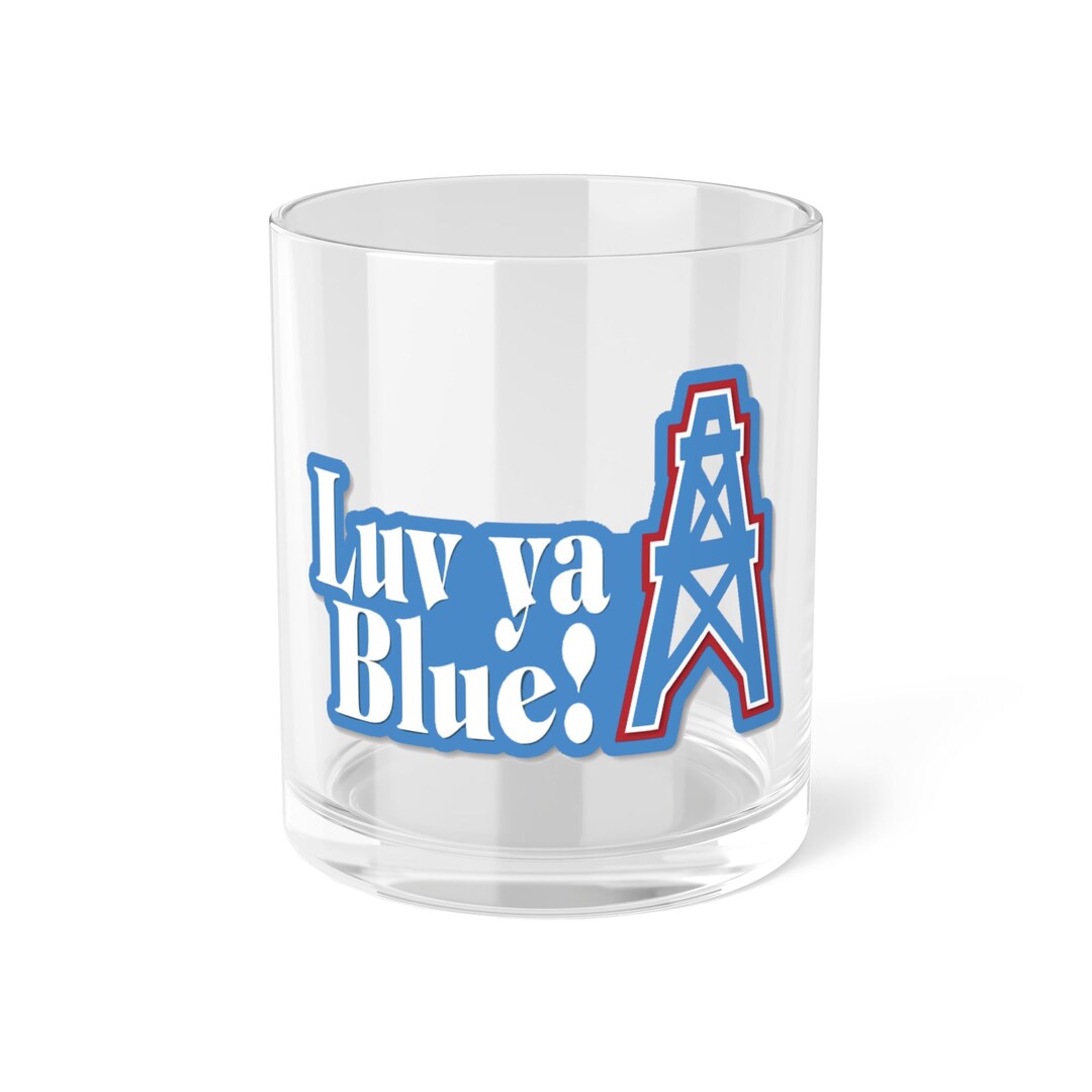 Houston Oilers Luv Ya Blue Rocks Glass Barware, Whiskey, Whisky Glass ...