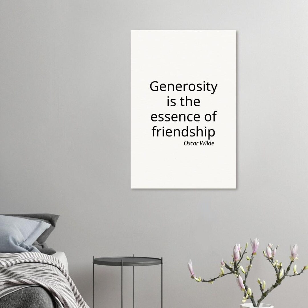Inspirational Wall Art 'generosity is the Essence of Friendship' Poster ...