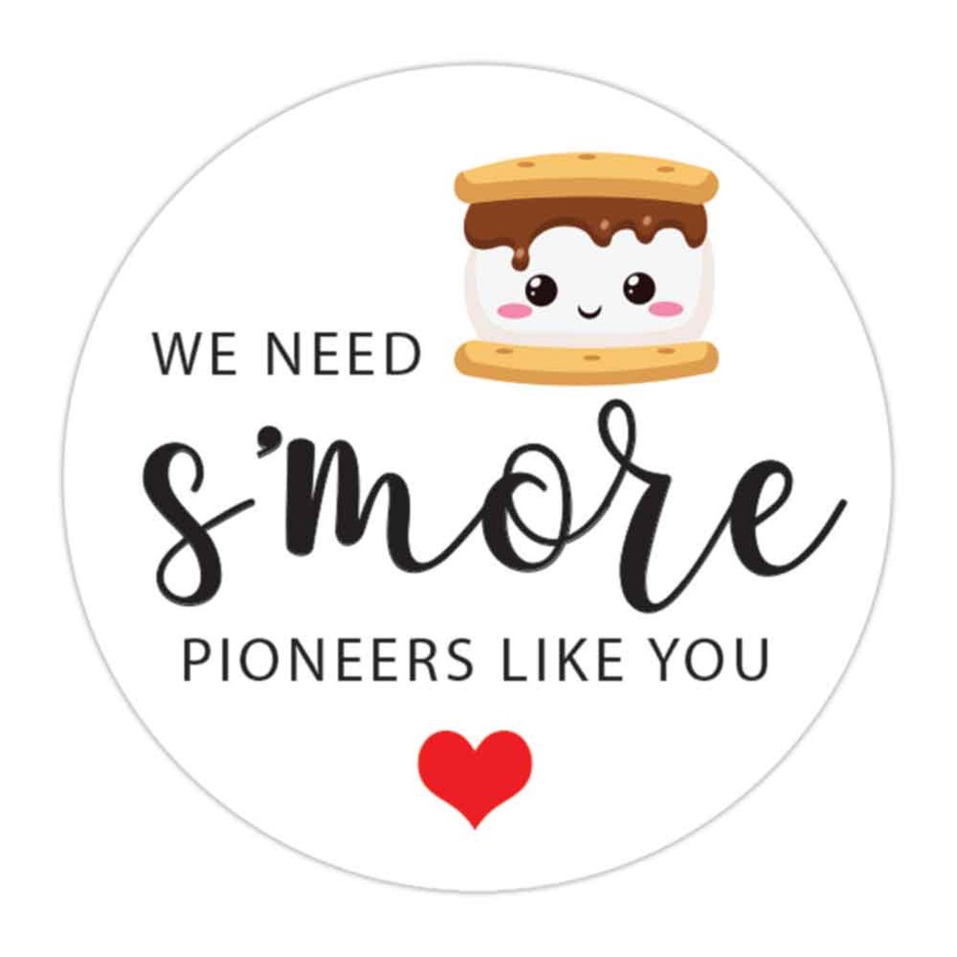 PRINTED 1.9 Inch Stickers Jw Pioneer Gift We Need S'more Pioneers Like ...
