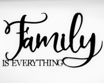 Family is Everything Sign Family Wall Art Home Decor Family - Etsy