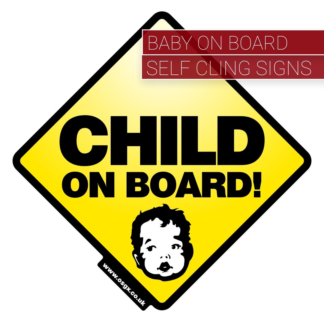 Child on Board Sign Self Cling Sign Child Safety Car - Etsy