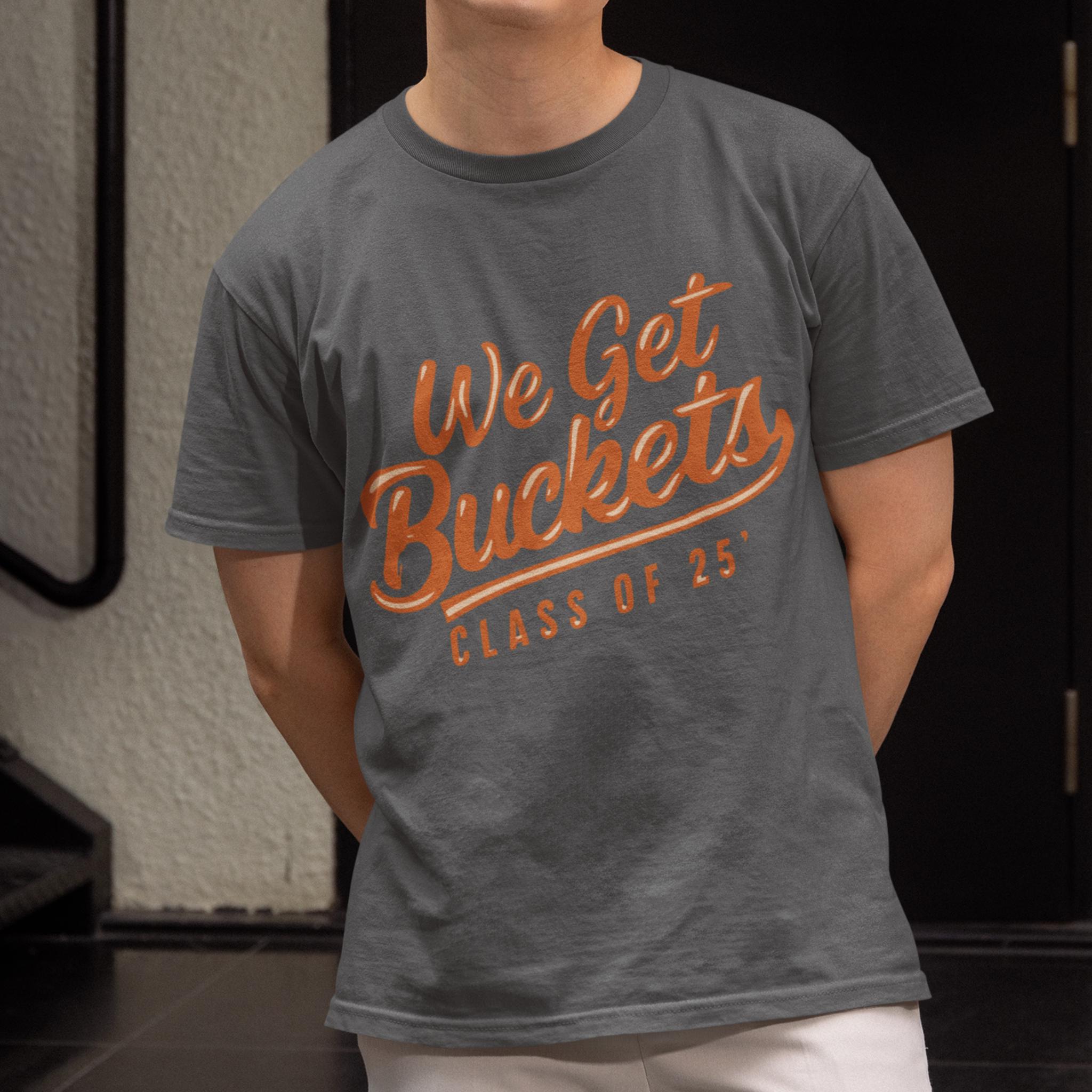 We Get Buckets, Class of 25' T-shirts, Basketball T-shirt for Men ...