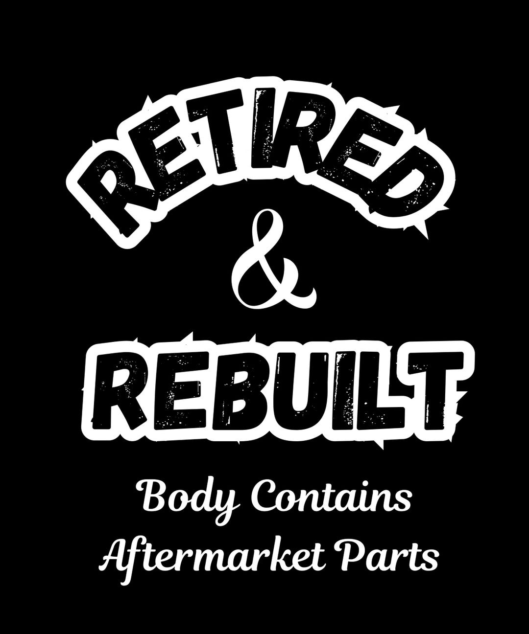 Funny Retirement SVG | Retired Not Expired | Aftermarket Parts Quote ...