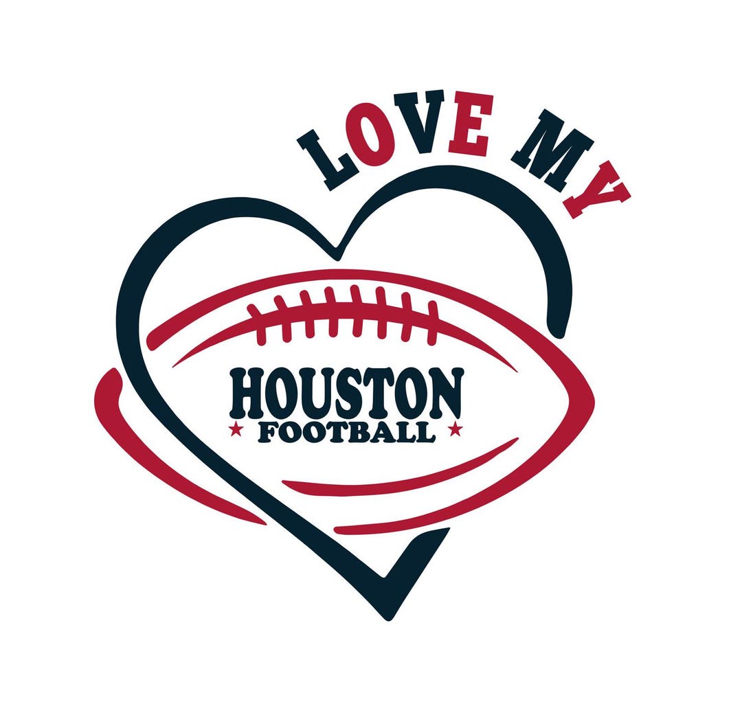 Houston Football SVG: Love My Team, Cricut Silhouette Cut File (digital ...