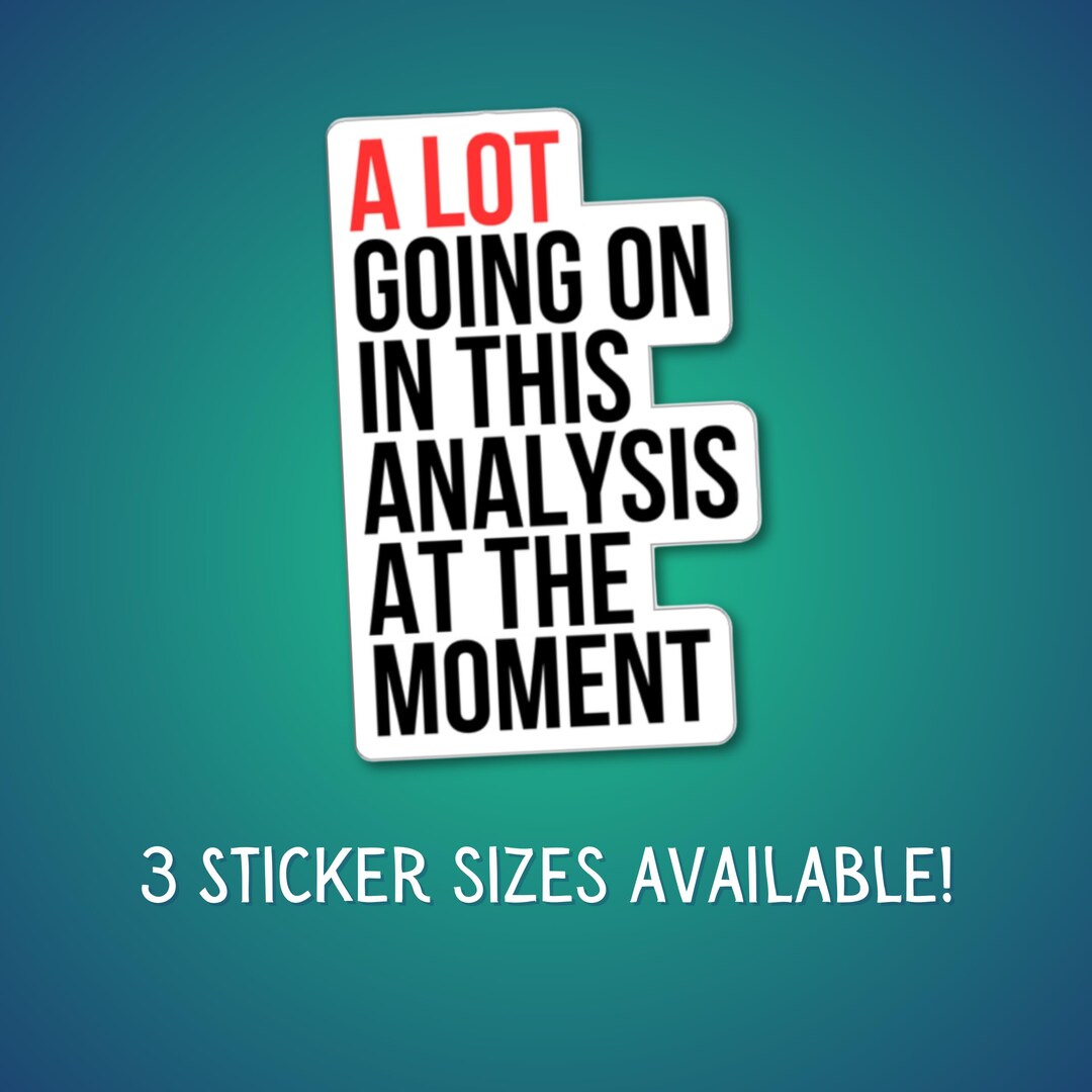 Swift Inspired A Lot Going on Analysis Vinyl Sticker for Data Lovers ...
