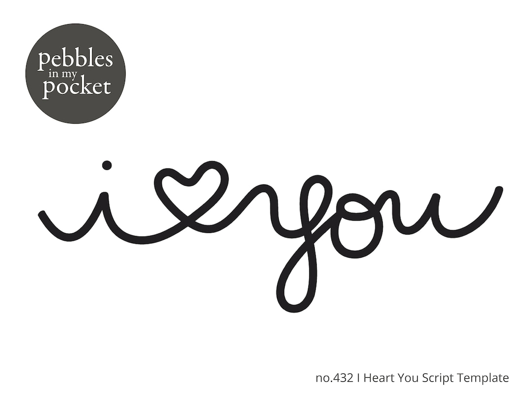 No.432 I Heart You Script Digital Download SVG & Pdf - Etsy