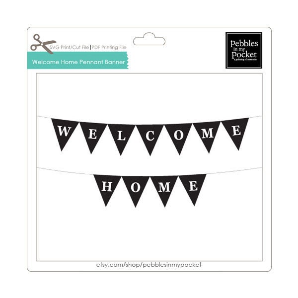 Welcome Home Banner Printable