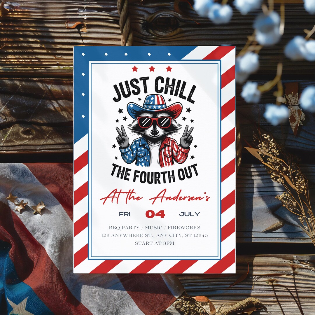 Chill the 4th Out July Party BBQ Invitation Editable Independence Day ...