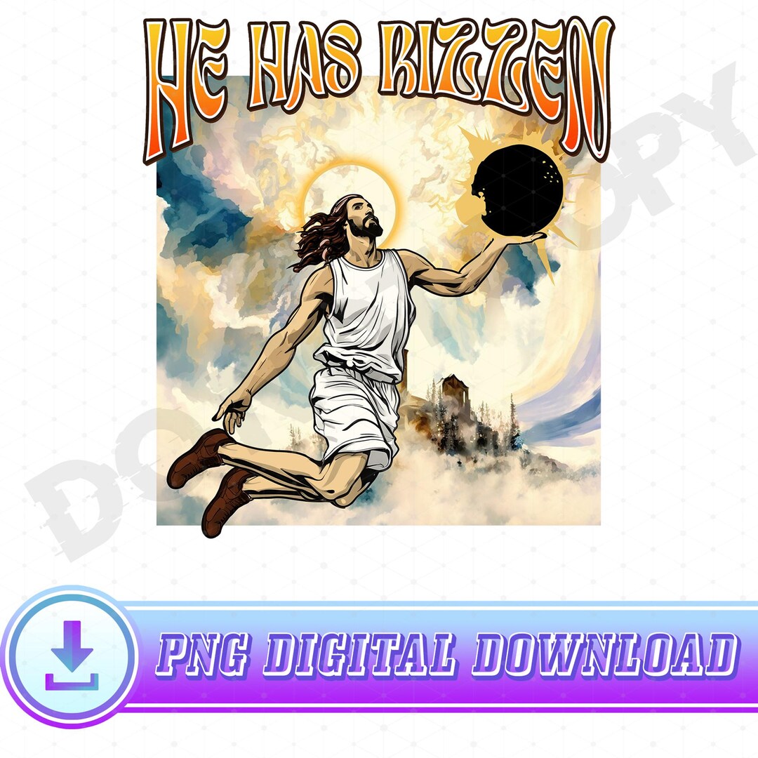 Jesus Has Rizzen Png He is Rizzin' Christian Funny Jesus ,christian ...