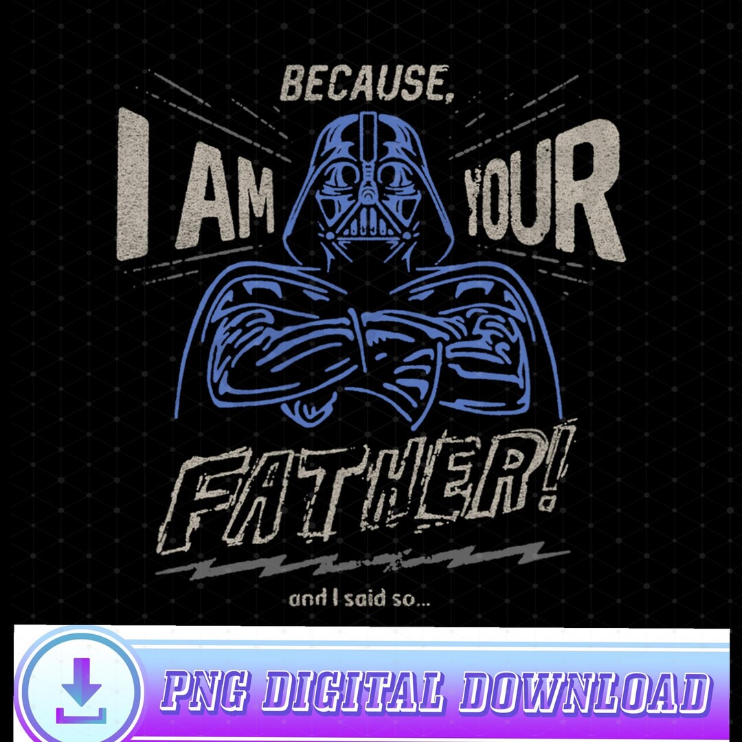 Darth Vader Dad PNG, Starwars Png for Dad, Starwars Darth Vader Png ...