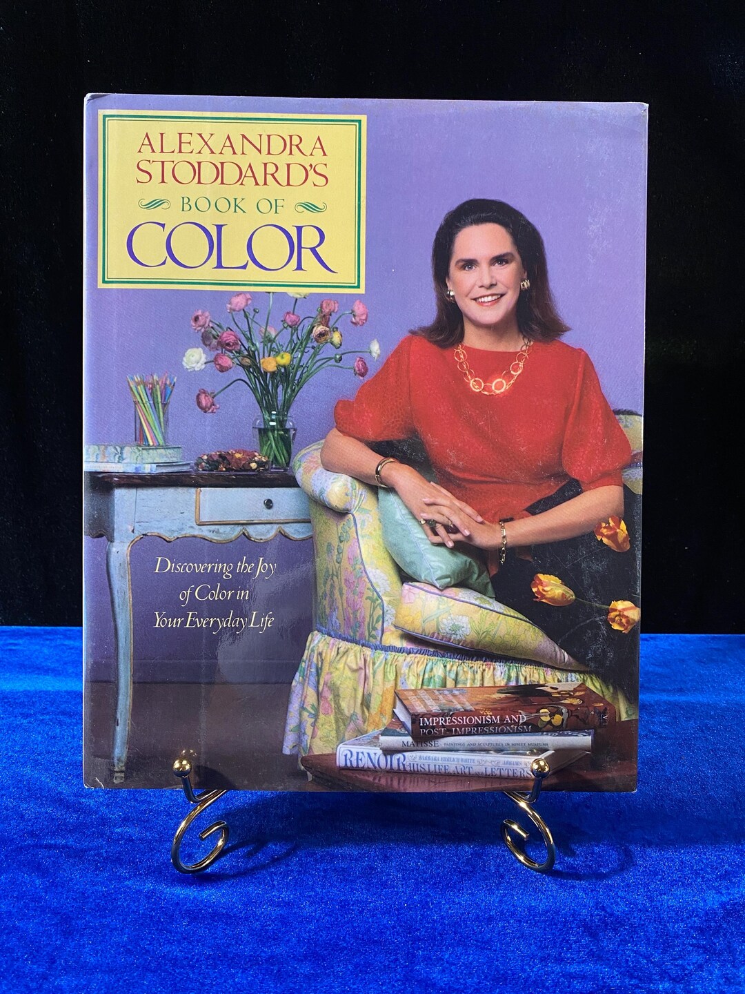 1989 Alexandra Stoddard’s Book of Color: Discovering the Joy of Color ...