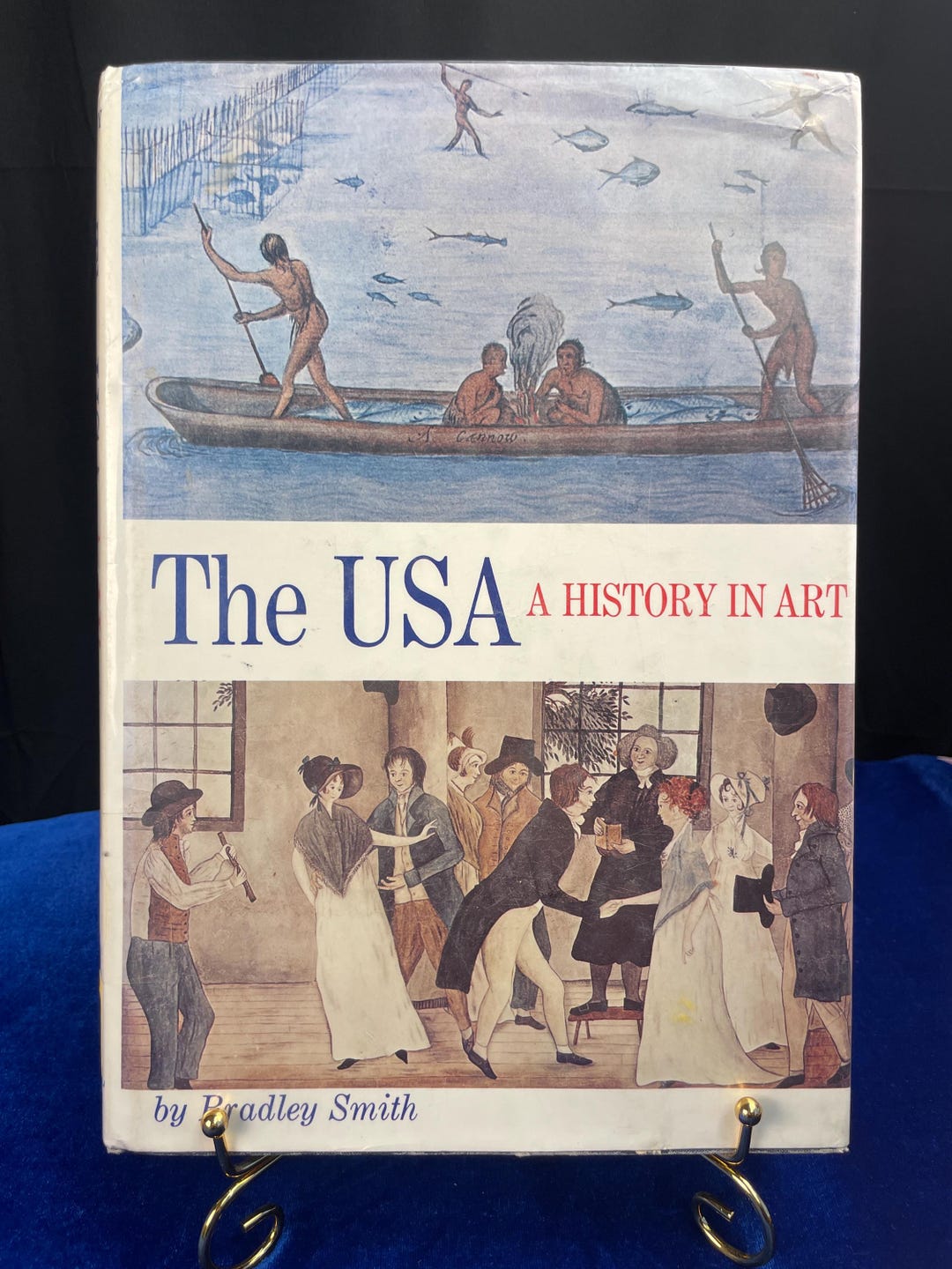 1963 “the USA: A History in Art” by Bradley Smith | Illustrated ...