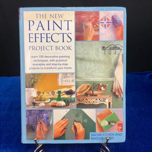 The New Paint Effects Project Book – 100 Decorative Painting Techniques ...