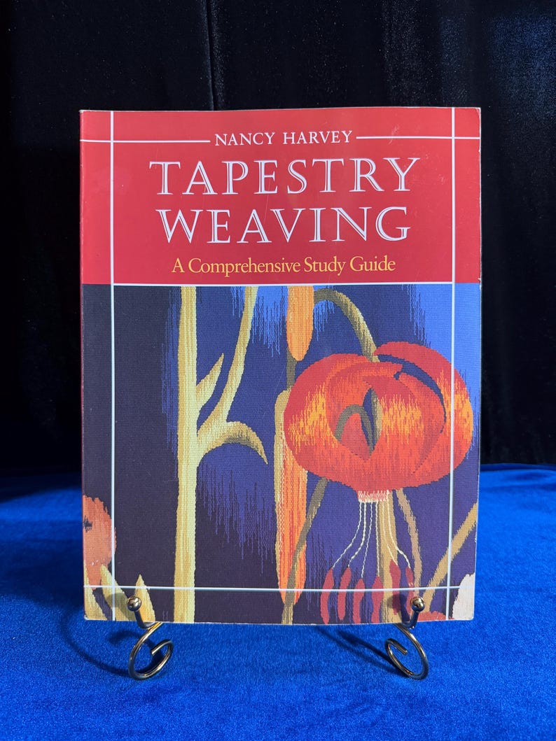 1991 First Edition – Tapestry Weaving: A Comprehensive Study Guide by ...
