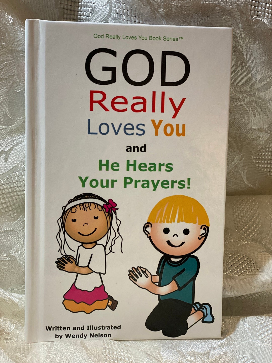 BOOK 3 God Really Loves You and He Hears Your Prayers Colorful ...