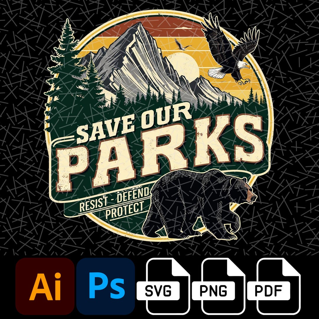 ALT US National Park Resist Bears Png,protect Our National Parks Defund ...