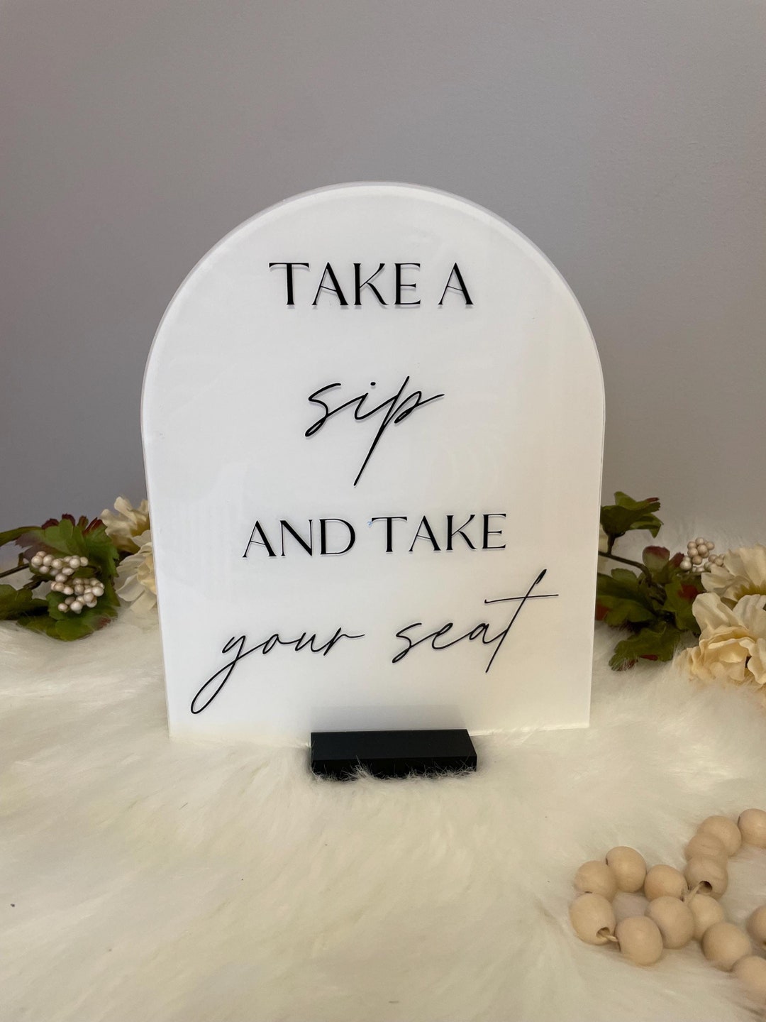 Take a Sip and Be Seated, Take a Sip and Take a Seat, Take a Shot and ...