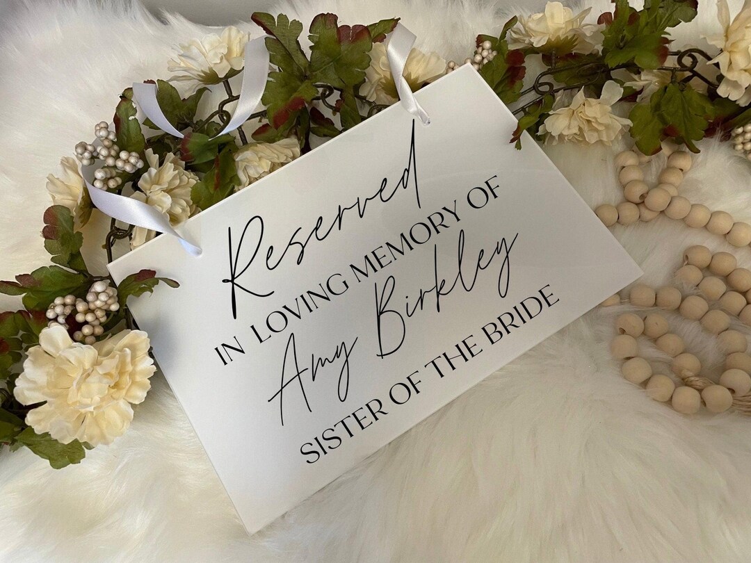 Reserved in Loving Memory Wedding Sign | Memorial Wedding Sign ...