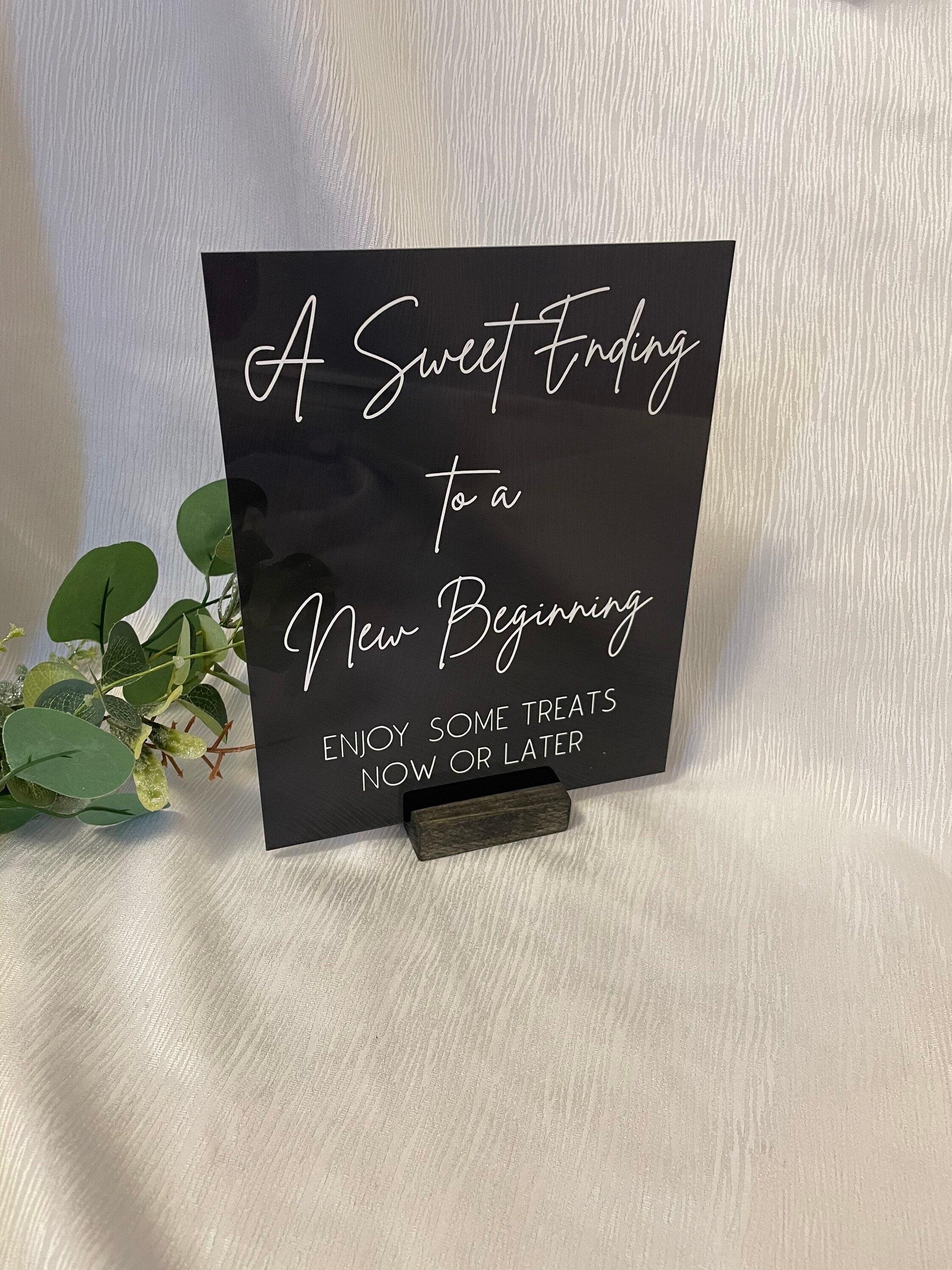 A Sweet Ending to a New Beginning, Candy Bar Sign, Dessert Bar Sign ...