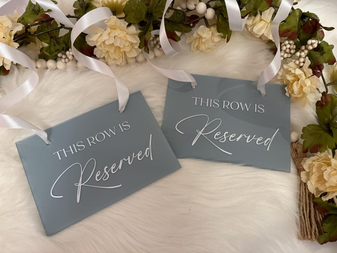 This Row is Reserved Sign | This Seat is Reserved Sign for Wedding ...
