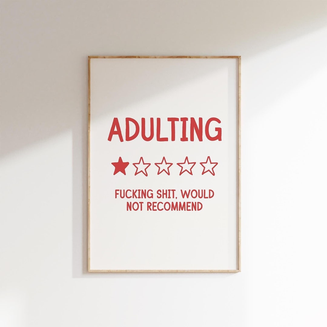 Funny Quote Print, Adulting Rating Sign, Sarcastic Print, Dopamine ...
