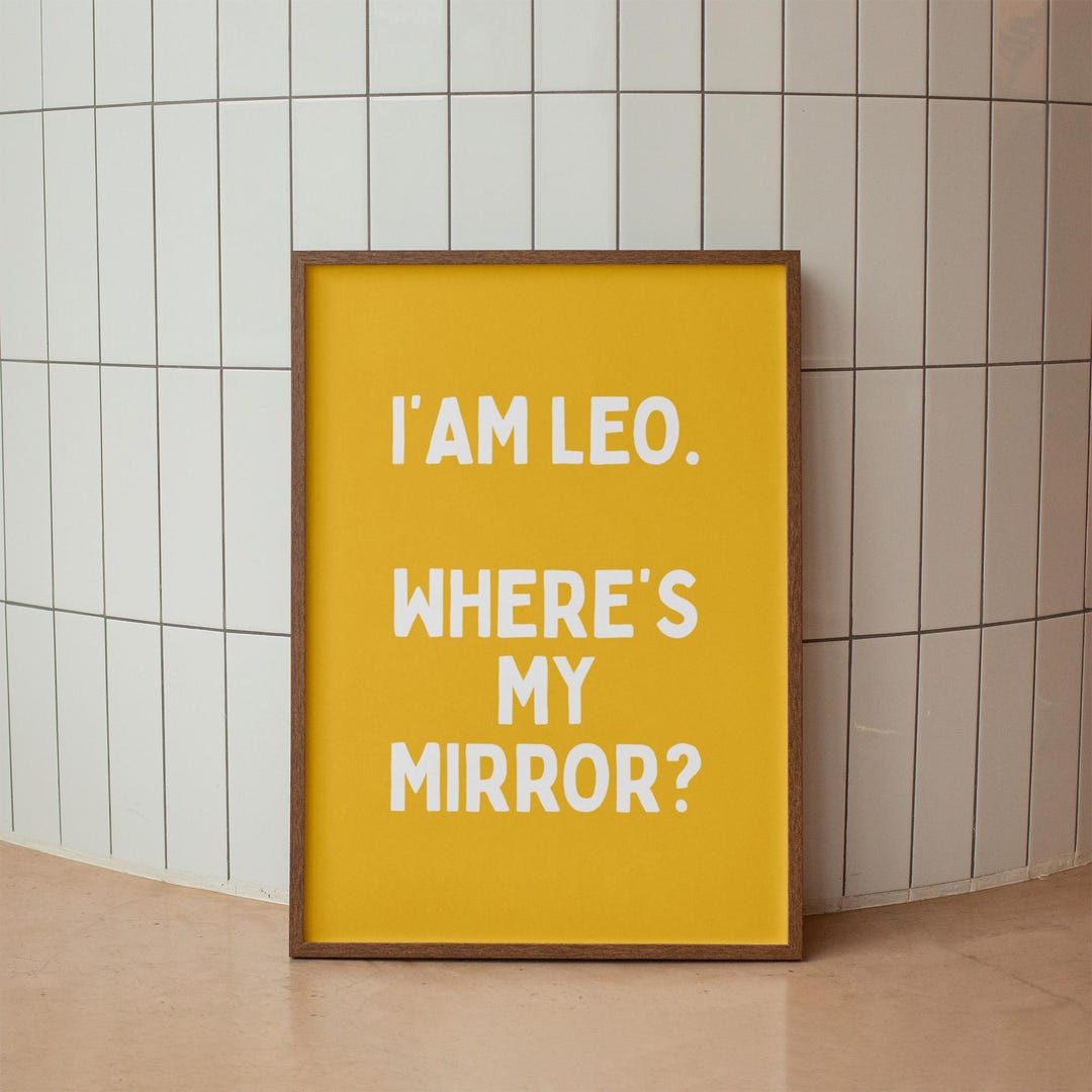 Funny Leo Zodiac Poster: Sarcastic Astrology Wall Art (digital Download ...