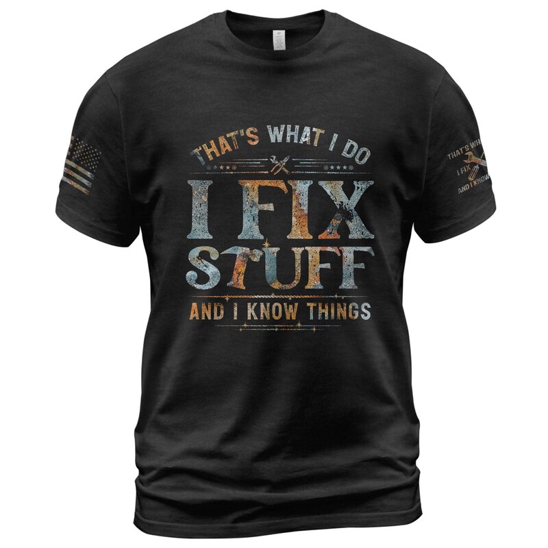 I Fix Stuff and I Know Things - Etsy