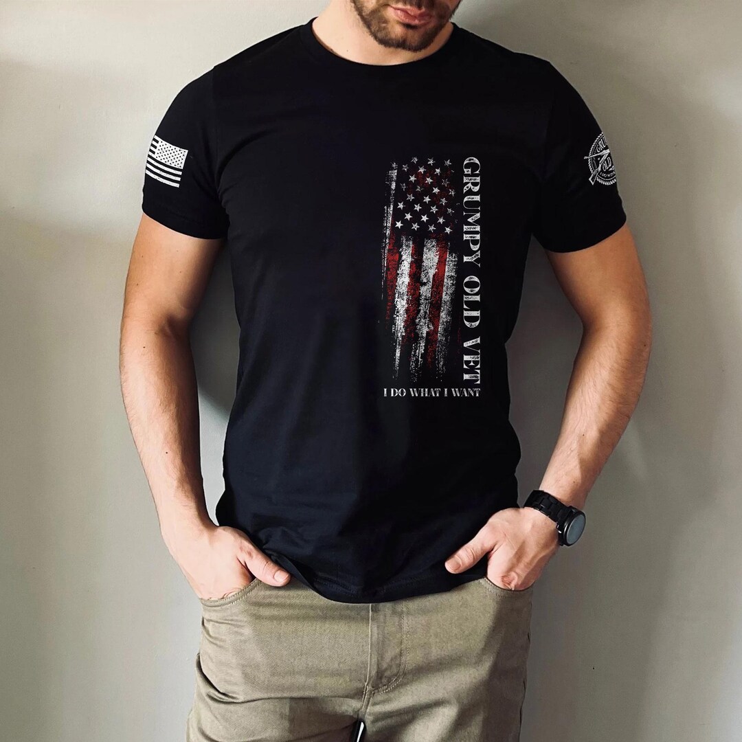 Grumpy Old Vet I Do What I Want, Patriotic Shirts With American Flag ...