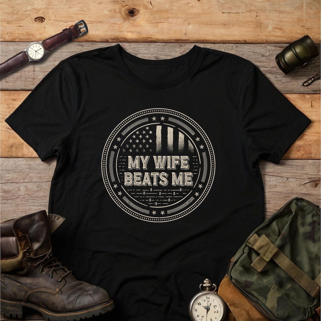 My Wife Beats Me Shirt, American Flag Husband and Wife Shirts, Husband ...