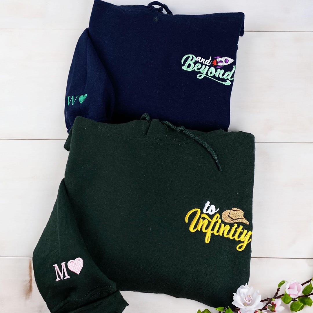 Embroidered to Infinity and Beyond Sweatshirt | Matching Boyfriend and ...