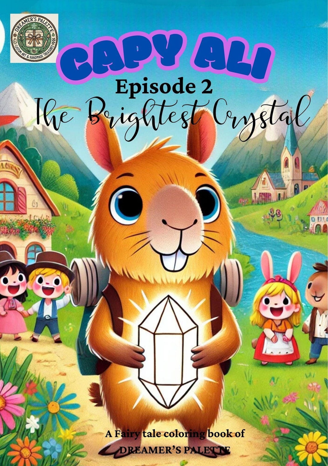 Capybara Coloring Book for Kids- Capy Ali's Adventures Episode 2: the ...