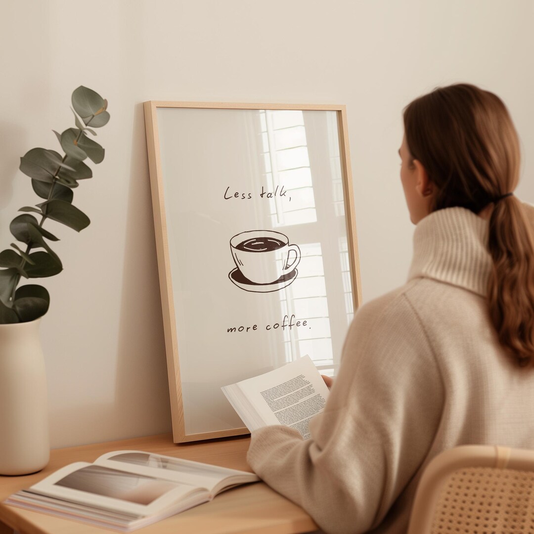 Minimalist Coffee Bar Print, Less Talk More Coffee Art (digital ...