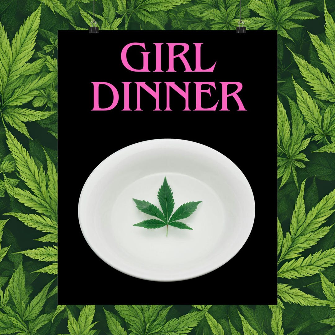 Funny Weed Poster Girl Dinner Meme Stoner Decor Matte Vertical Posters ...