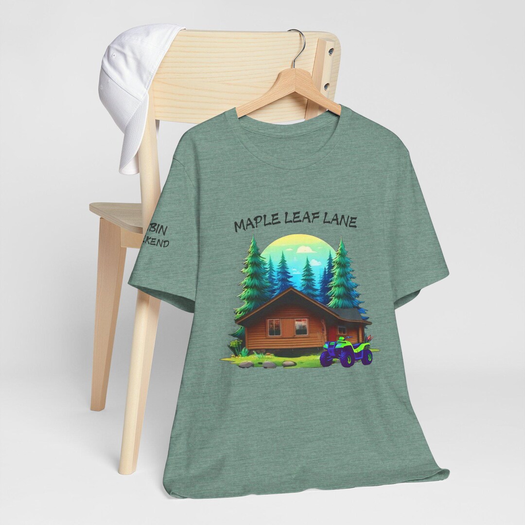 Maple Leaf Lane Exclusive Tee, Cabin Weekend, Getaway T-shirt, Nature ...