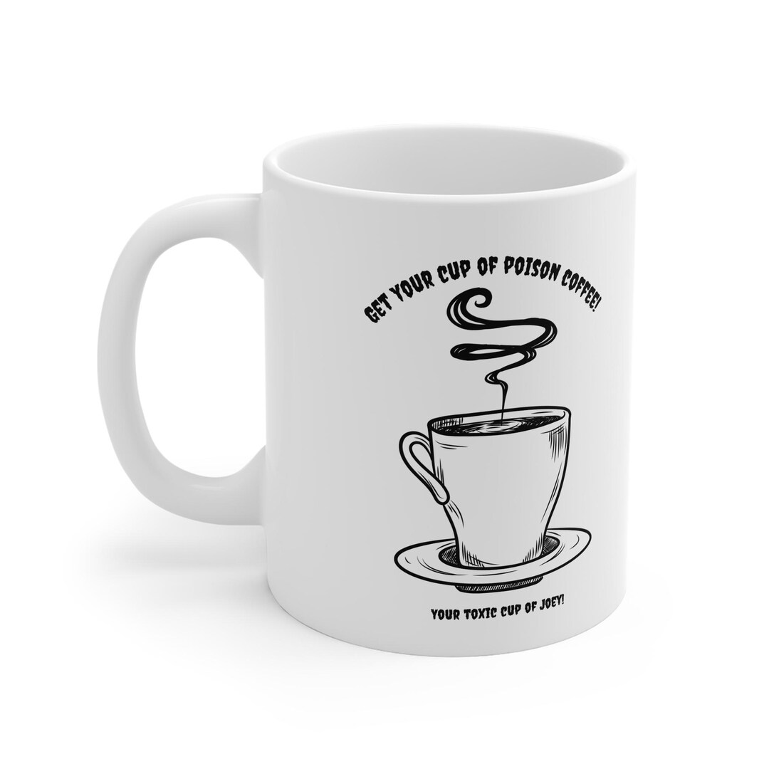 TGWDLM Get Your Cup of Poison Coffee, Gift for Musical Lovers, the Guy ...