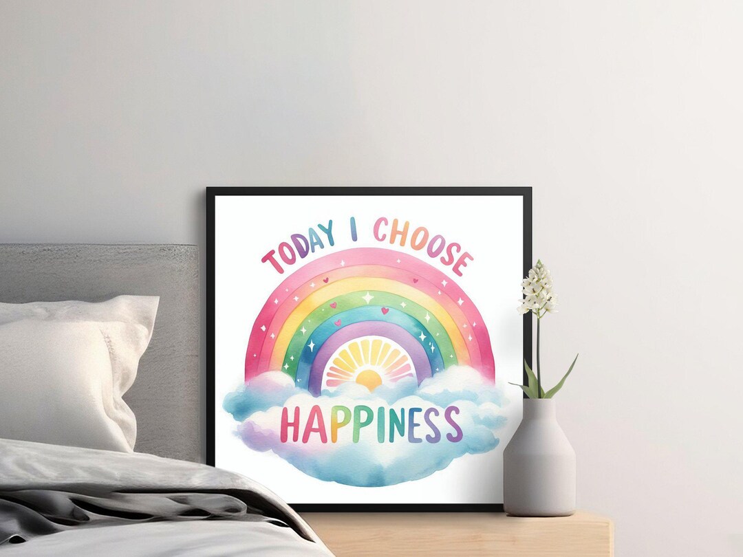 Today I Choose Happiness Printable Watercolor Rainbow Kids Affirmation ...