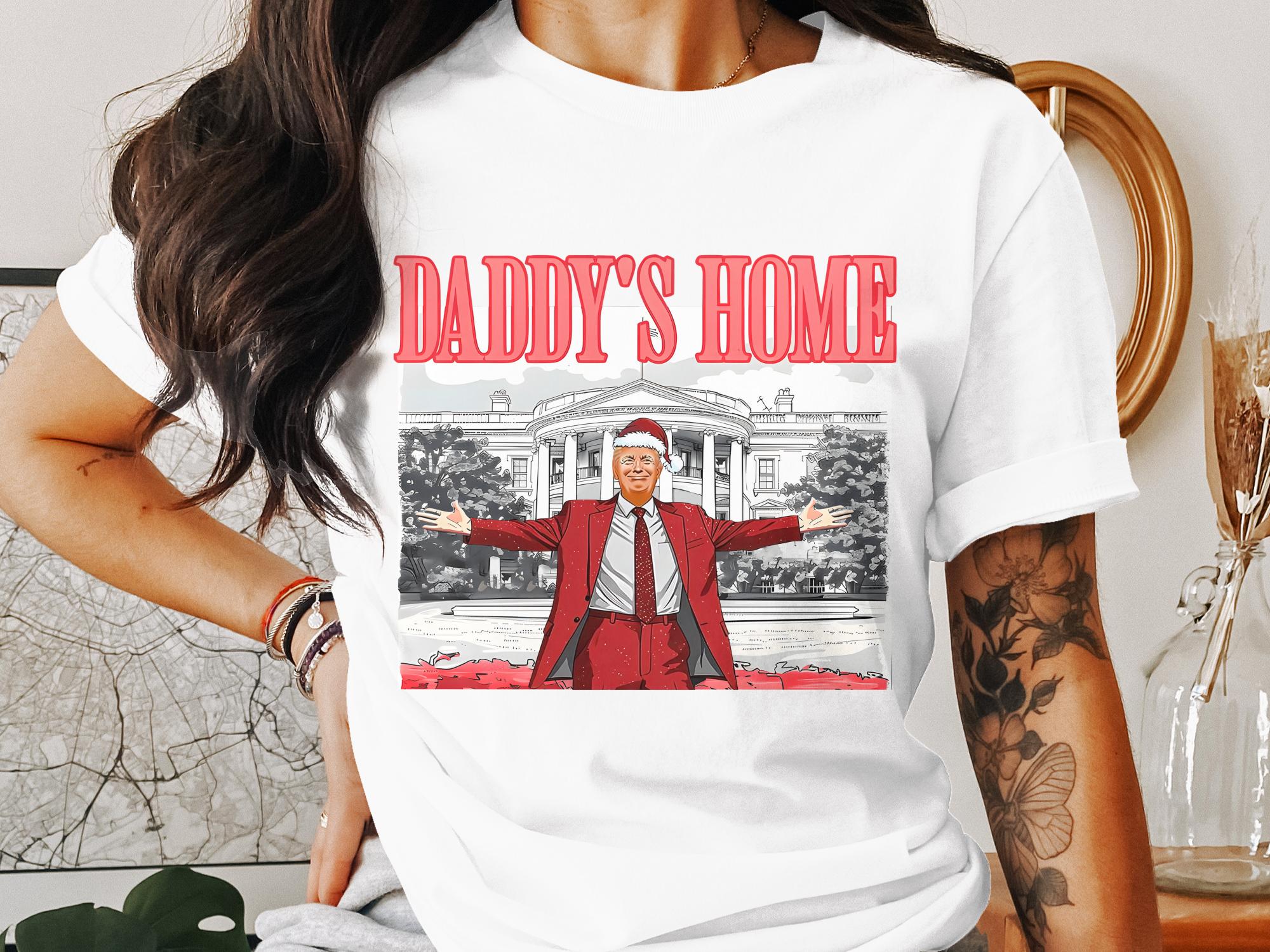 Daddys Home Trump Daddy's Home White House Pink Trump 2024 Trump ...