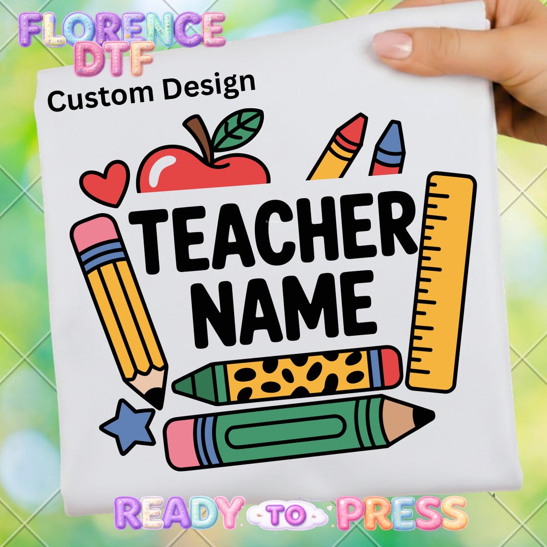 Custom T-shirt for Teacher Appreciation Gift DTF Transfer, Back to ...