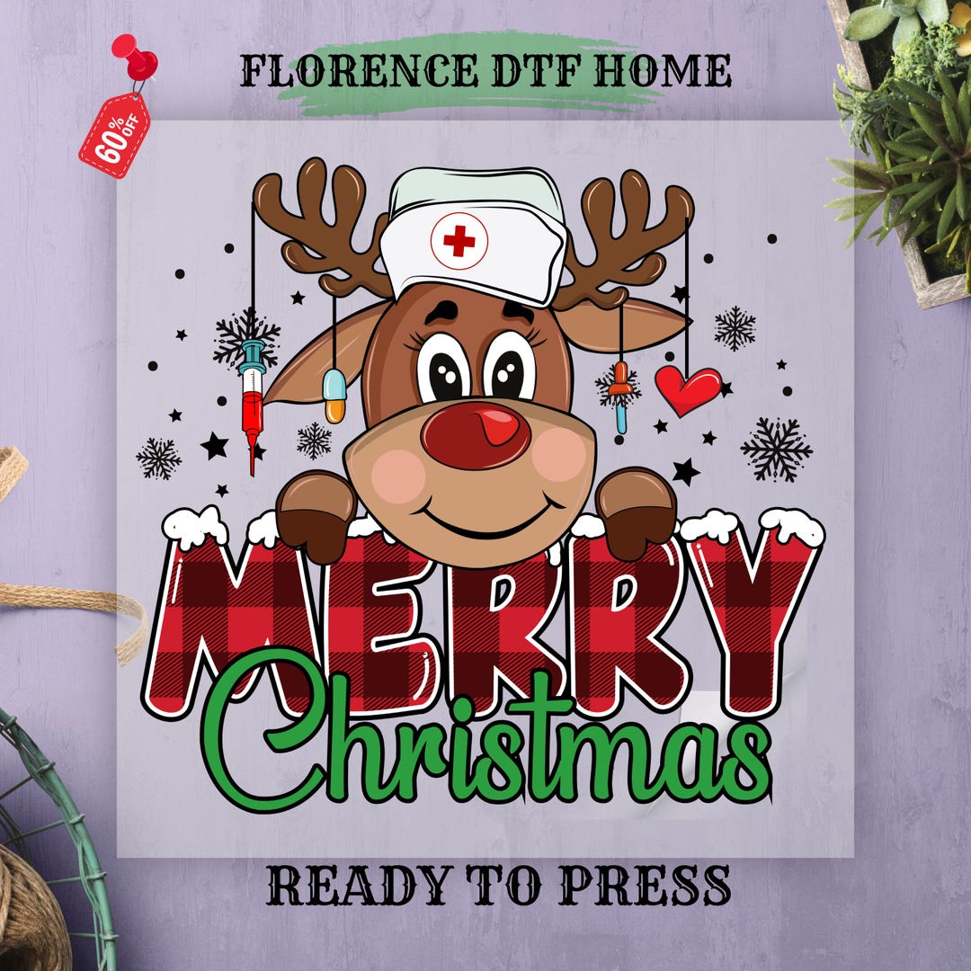 Merry Christmas Nurse Reindeer Pill Dtf Transfer, Nurse Practitioner ...