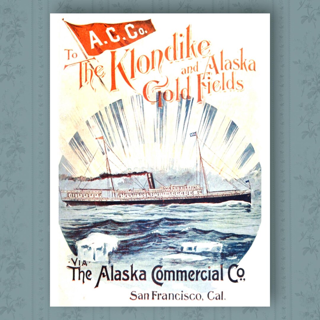 Klondike Alaska Print Gold Rush Art Vintage Gold Rush Print Historical ...